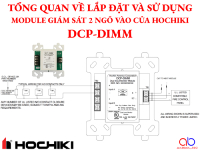 Lắp đặt & sử dụng module giám sát 2 ngõ vào của Hochiki DCP-DIMM